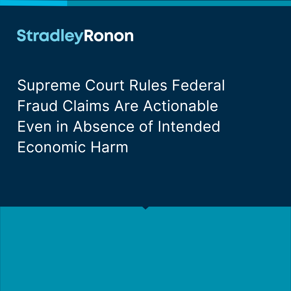 Supreme Court Rules Federal Fraud Claims Are Actionable Even in Absence ...