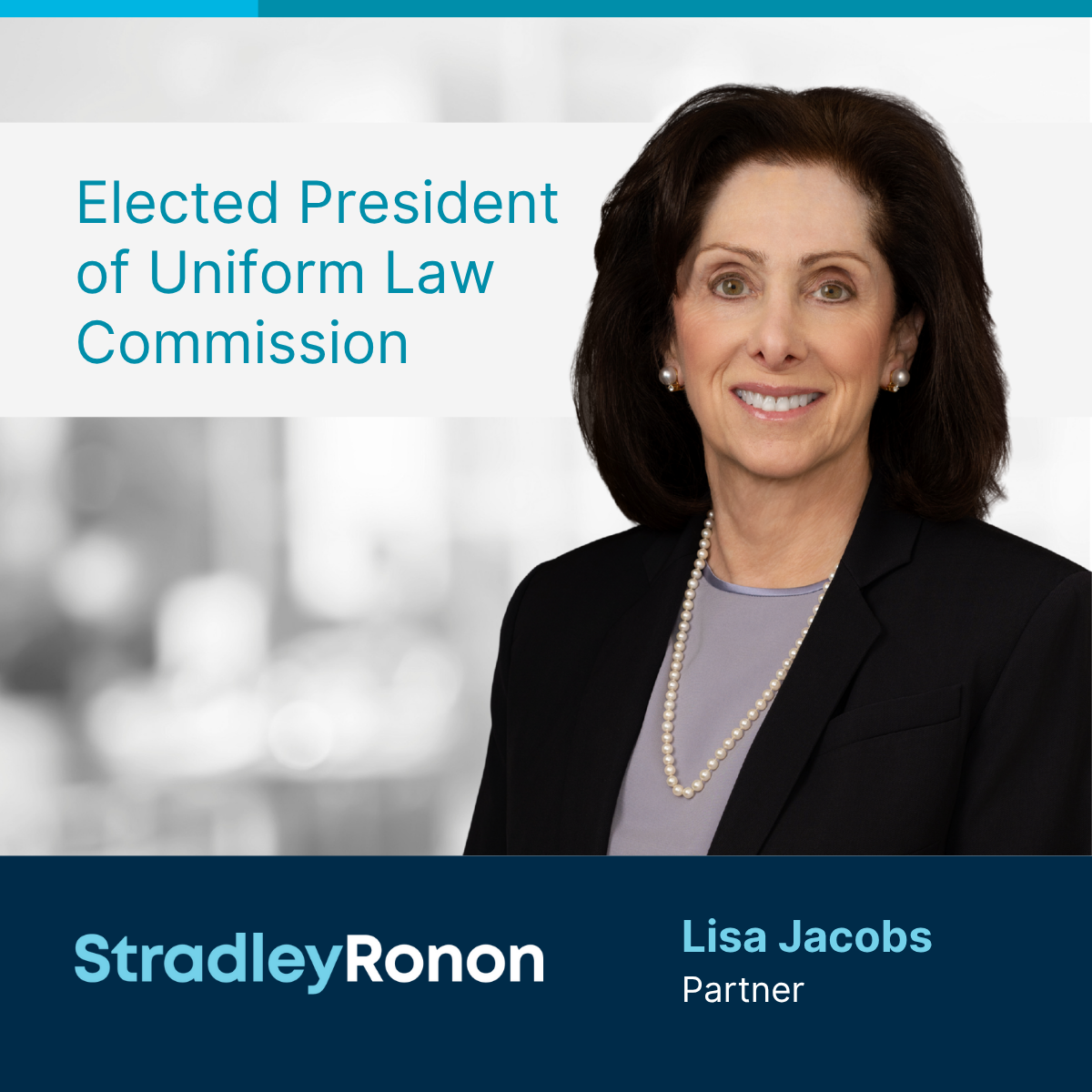 Stradley Ronon Partner Lisa Jacobs Elected President of Uniform Law ...