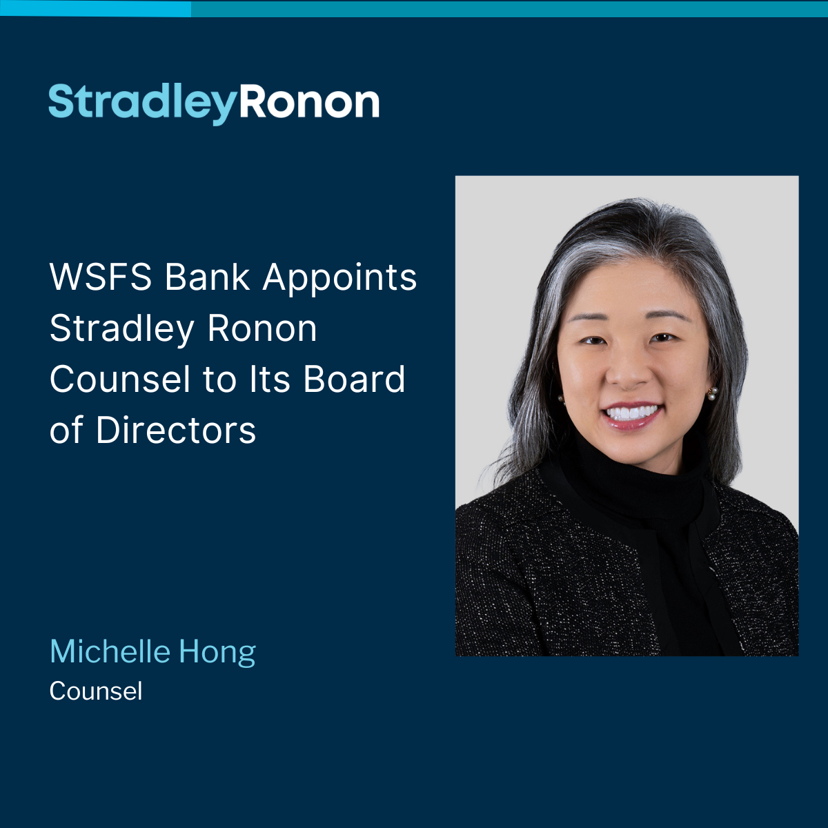 WSFS Bank Appoints Stradley Ronon Counsel Michelle Hong to Its Board of ...